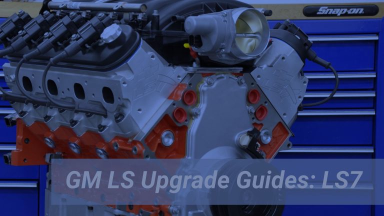 LS7 7.0L Engine Upgrade Guide: Expert Advice for LS7 Mods to Maximize ...